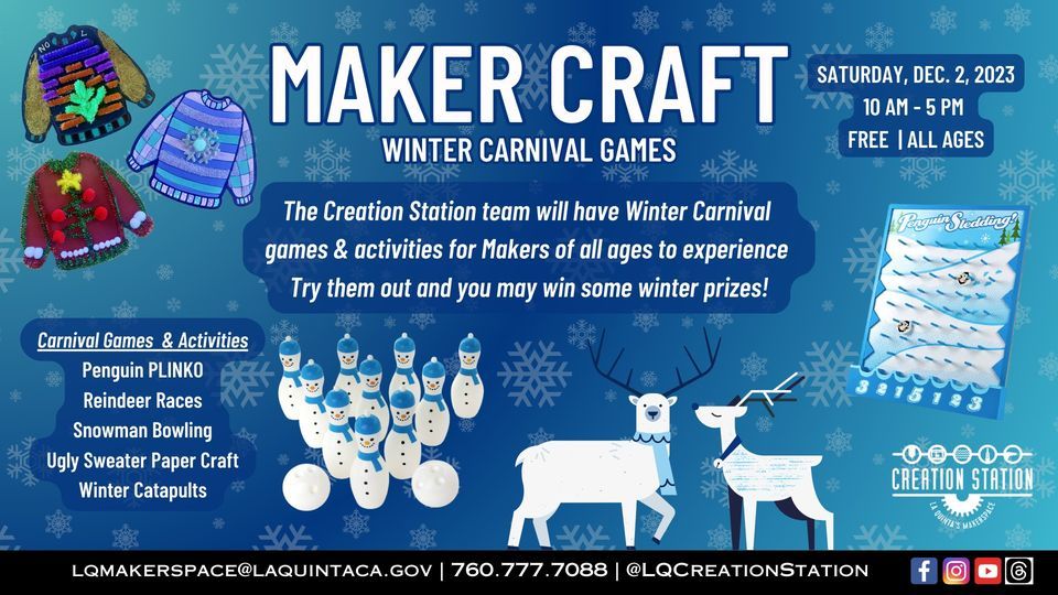 Maker Craft: Winter Carnival Games, La Quinta Creation Station, 2 ...
