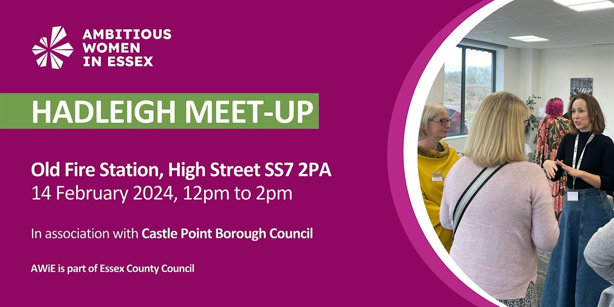 Ambitious Women in Essex Hadleigh Meet Up - 14 February 2024, Old Fire ...
