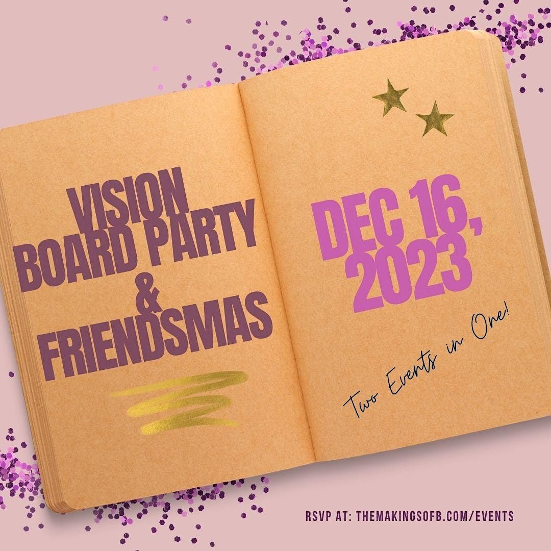 Goals with Girlfriends Vision Board Party & Friendsmas - TWO EVENTS IN ...