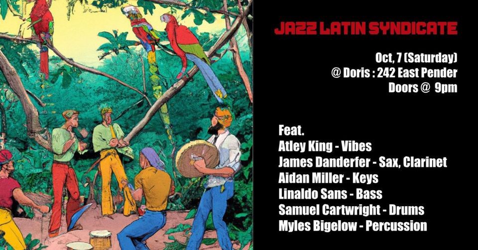 Experimental Waves - Jazz Latin Syndicate, 242 E Pender St, Vancouver ...