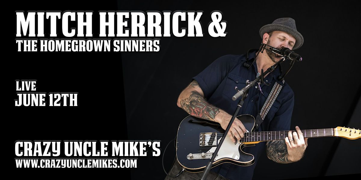 Mitch Herrick & The Homegrown Sinners, Crazy Uncle Mikes, Boca Raton ...