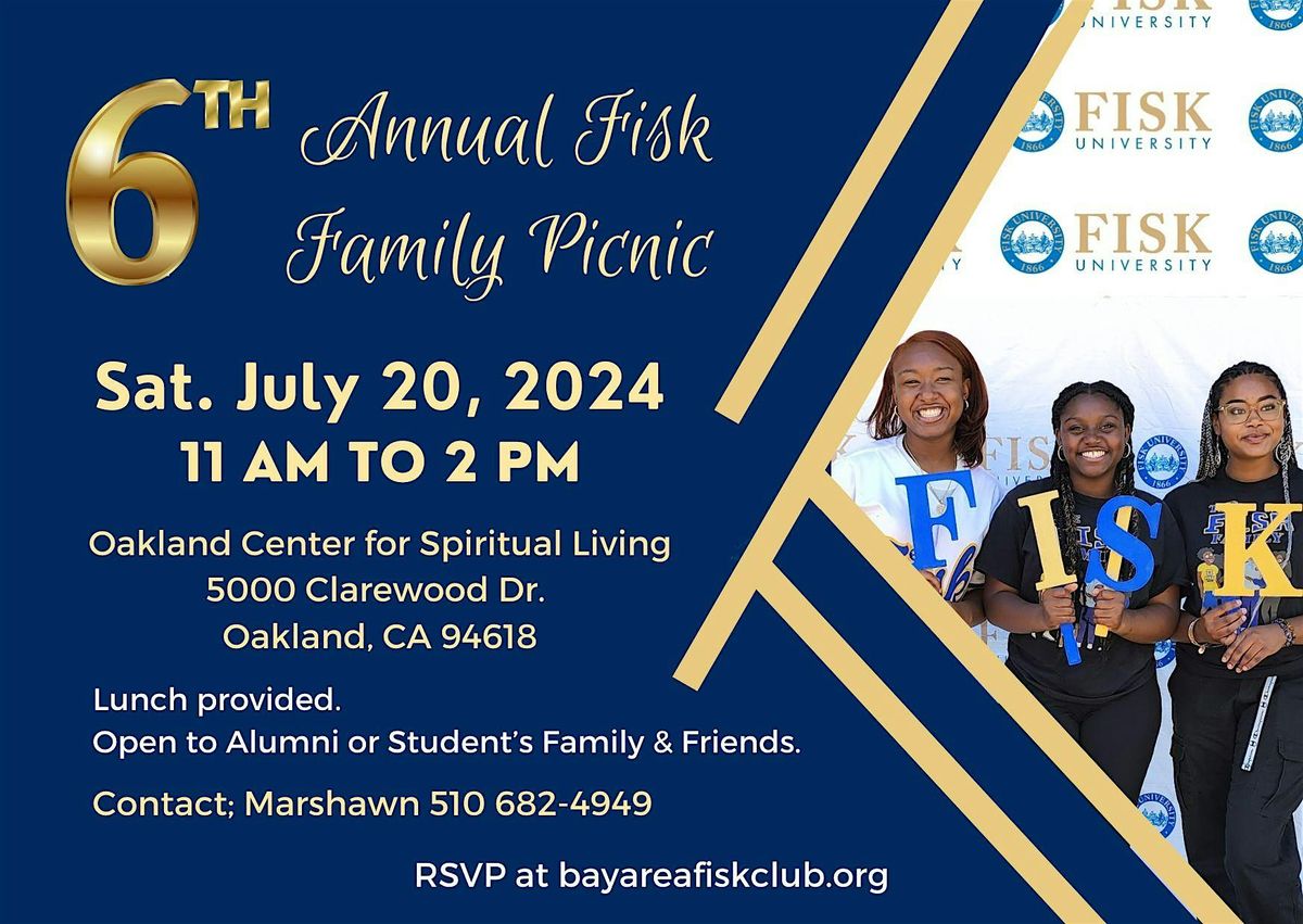 6th Annual Bay Area Fisk Alumni Picnic, Oakland Center for Spiritual ...