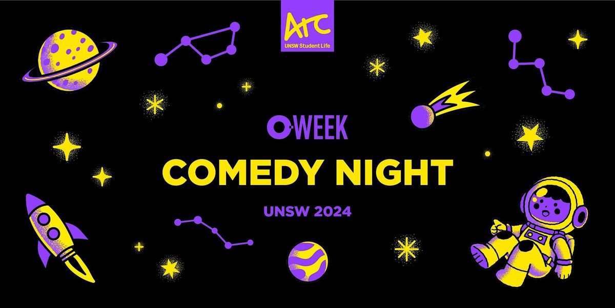 Comedy Night | UNSW O-Week, Roundhouse, Kensington, 6 February 2024 ...