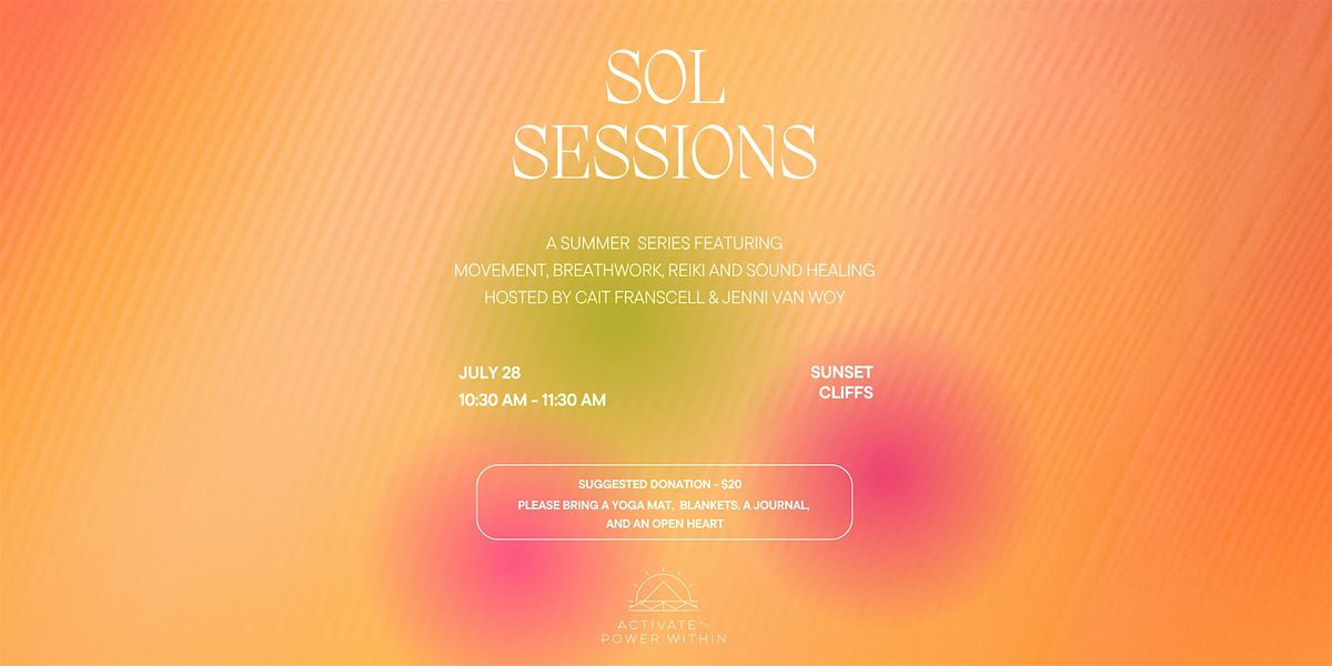Sol Sessions | Movement, Breathwork, Reiki, Sound Healing, Private ...