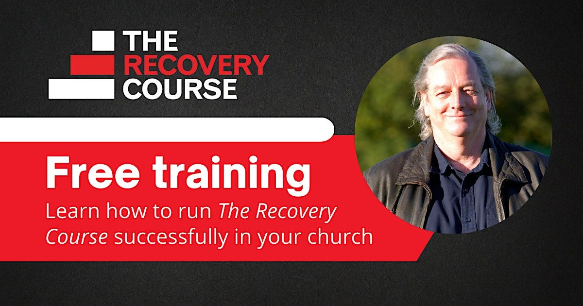 The Recovery Course Training, September 16 2023 | Online Event ...