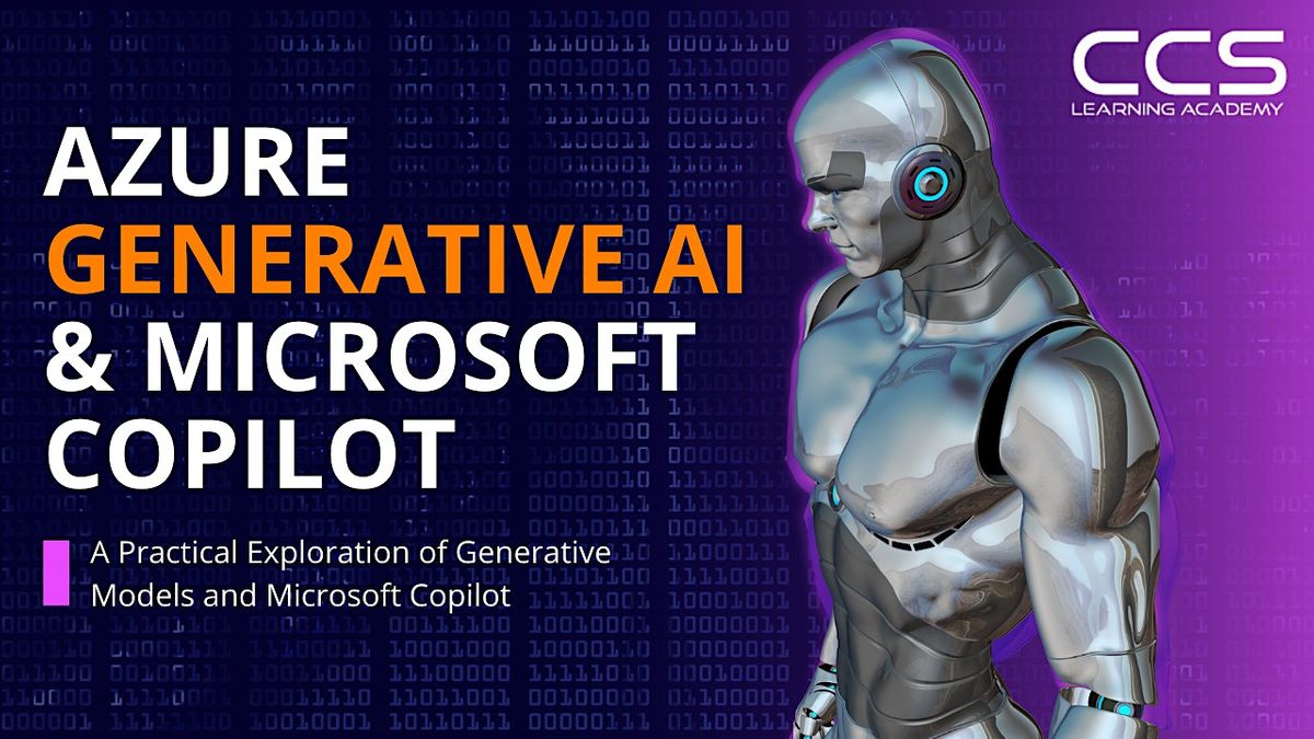 Azure Generative AI & Microsoft Copilot (ONLY FOR NEW ATTENDEES ...
