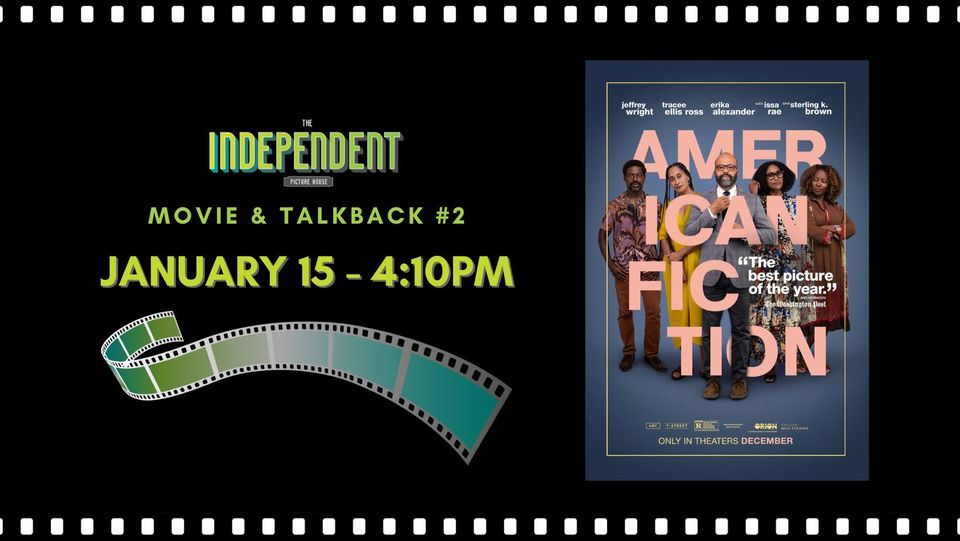AMERICAN FICTION - Movie & Talkback #2, Independent Picture House ...