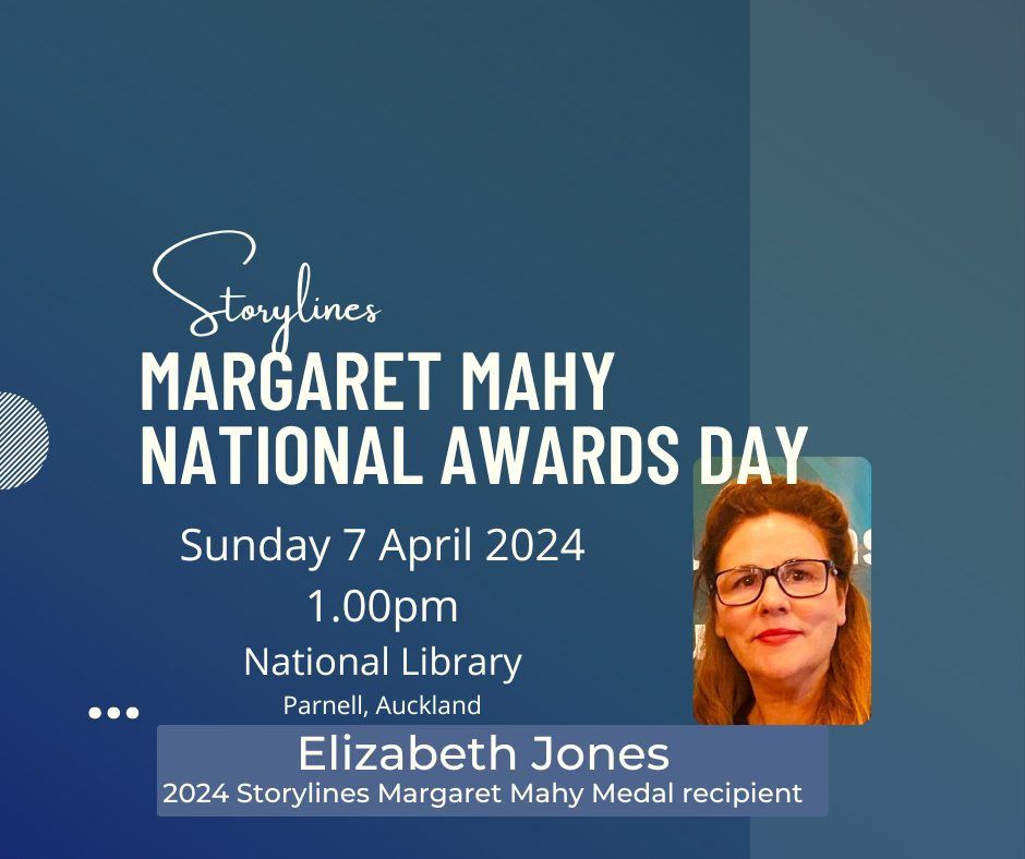 Storylines Margaret Mahy National Awards Day, The National Library ...