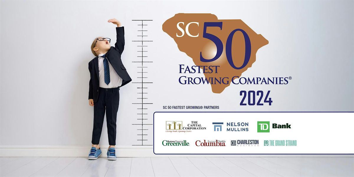 2024 SC 50 Fastest Growing Companies Celebration, Columbia Metropolitan ...