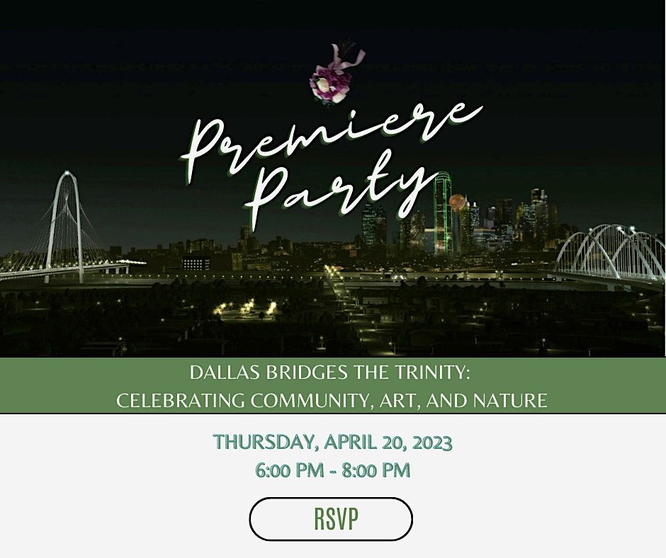 DALLAS BRIDGES THE TRINITY: Celebrating Community, Art & Nature, The ...