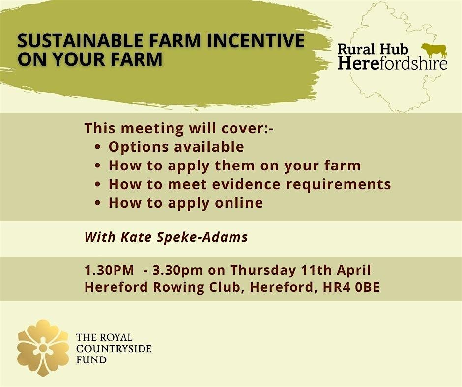 Sustainable Farming Incentive Workshop - Updates for 2024, Hereford ...