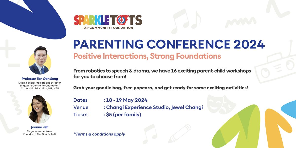 PCF Parenting Conference 2024, Changi Experience Studio, Level 4 ...