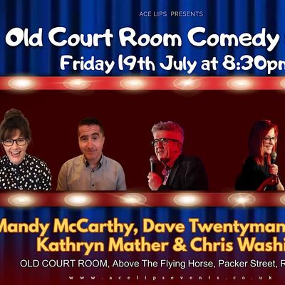Old Court Room Comedy Night with Dave Twentyman & Chris Washington ...