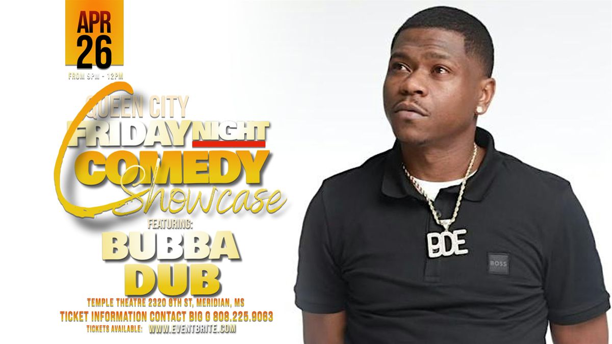 QUEEN CITY FRIDAY NIGHT COMEDY SHOWCASE, Temple Theater, Meridian ...
