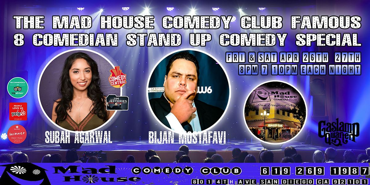 Its the Famous Mad House Comedy Club 8 Comedian Showcase Special!, The ...