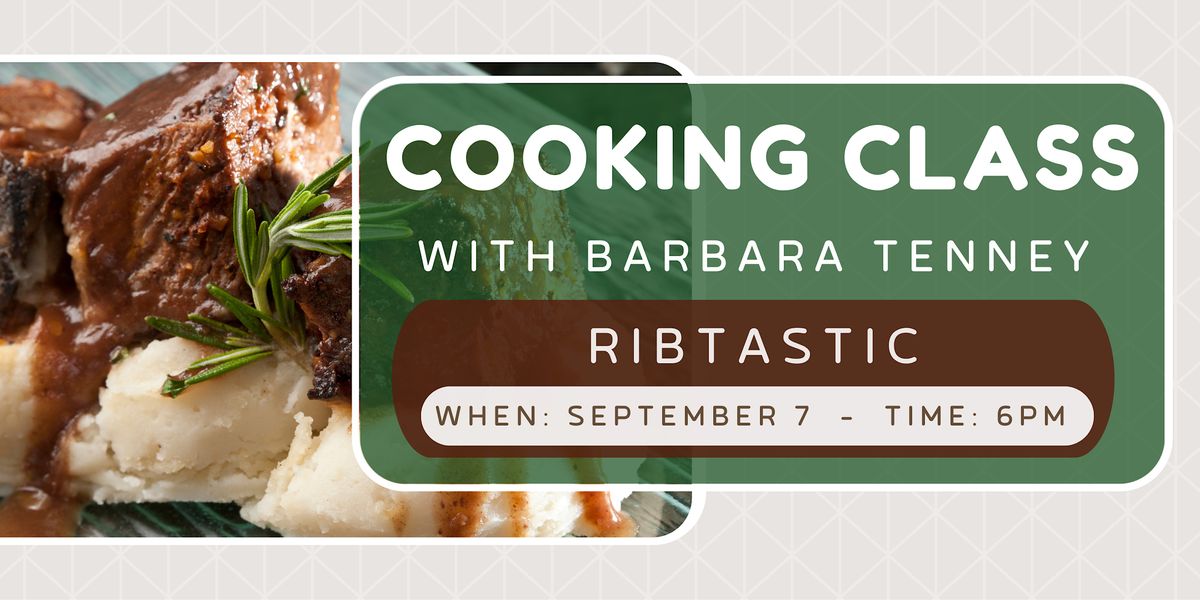 A Ribtastic Cooking Class with Barbara Tenney, Chef Supplies, Kodak, 7 ...