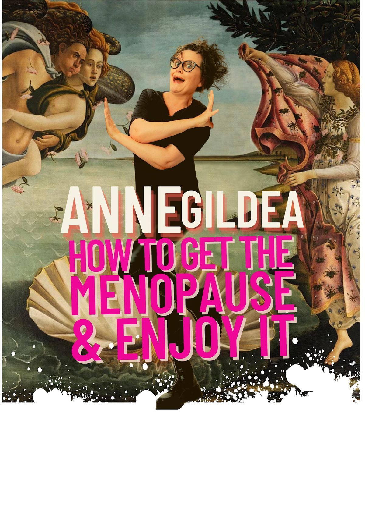 Anne Gildea - How to Get The Menopause and Enjoy It, Gealach Gorm ...
