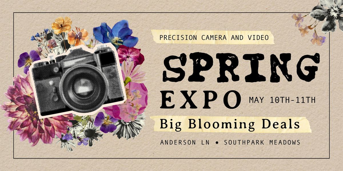 Precision Camera 2024 Spring Expo, Precision Camera and Video, Austin ...