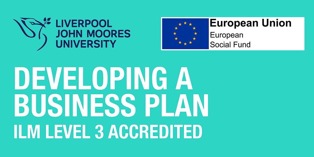 Developing a Business Plan - ILM Level 3 Accredited Workshop, Egerton ...