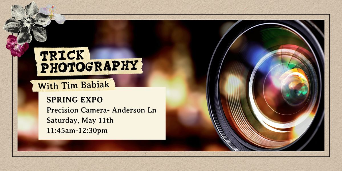 Trick Photography with Tim Babiak, Precision Camera and Video, Austin ...