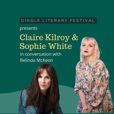 Claire Kilroy & Sophie White interviewed by Belinda McKeon, An Díseart ...