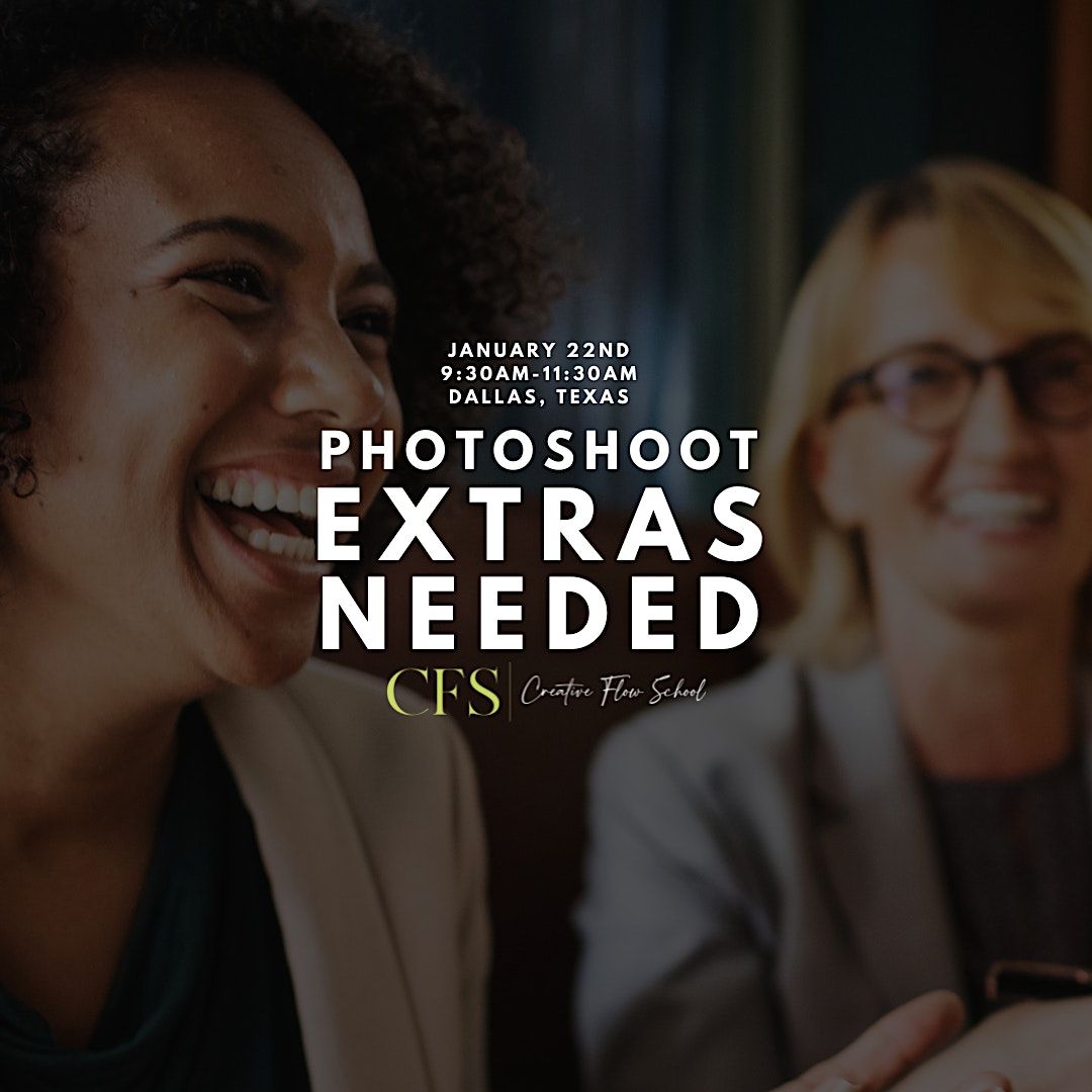 Model Extras Needed for Photoshoot! Dallas, TX, 22 January 2023 ...