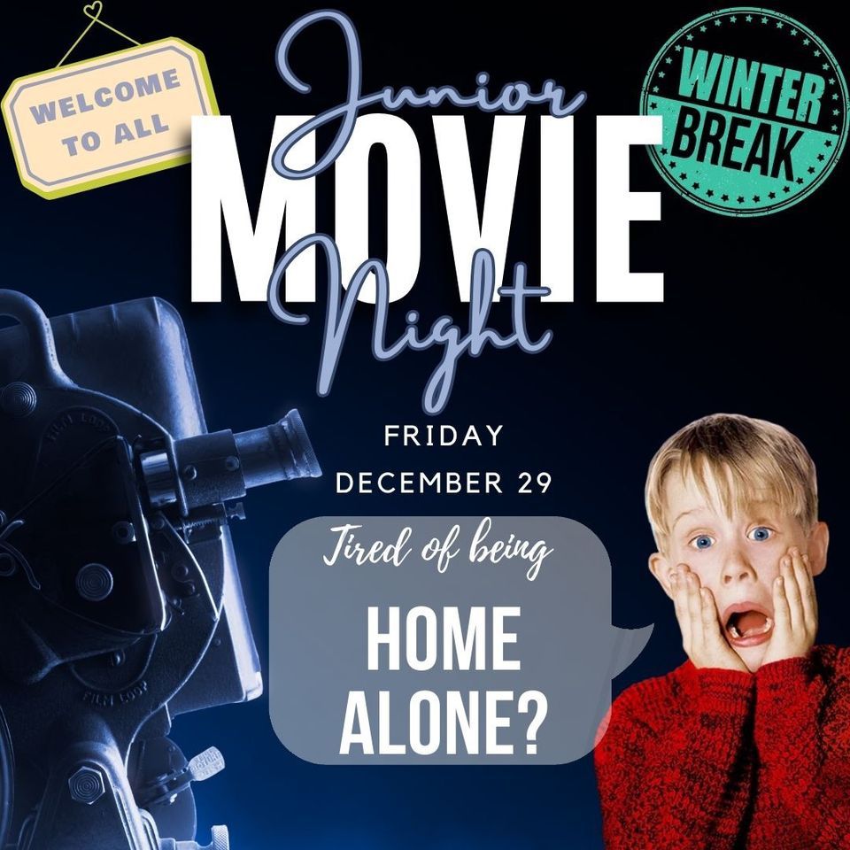 Junior movie night - Home Alone - escape post-holiday boredom!, 968 Folly Road, James Island, SC ...