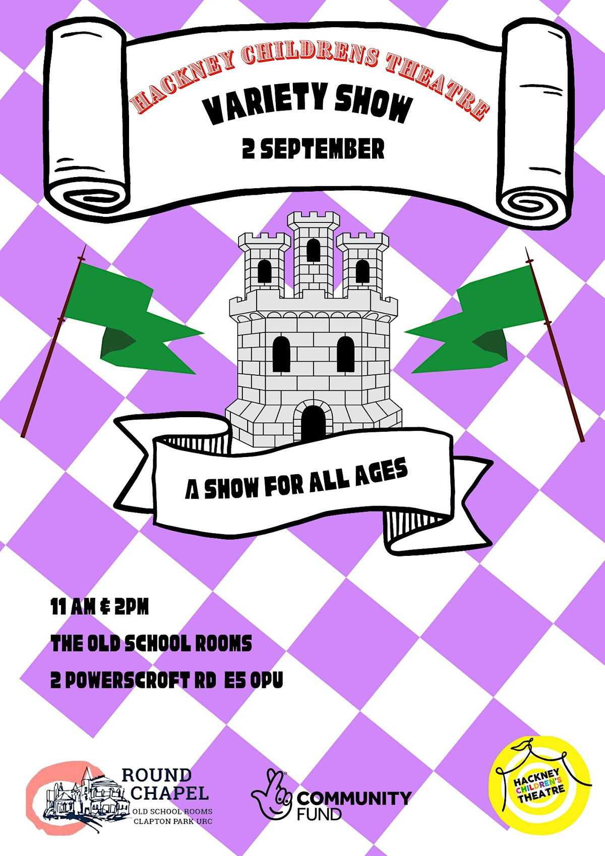 Hackney Childrens Theatre,All ages Variety show, The round chapel , Old ...