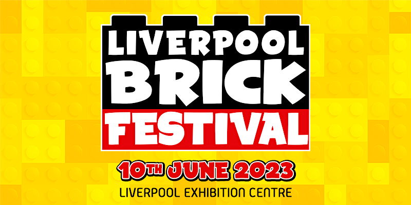 Liverpool Brick Festival, Liverpool Exhibition Centre, Port of ...
