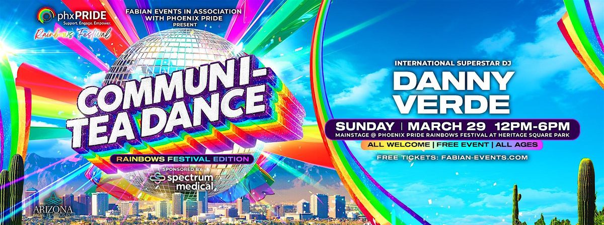 Commni-Tea Dance - Rainbows Festival Edition, 113 N 6th St, Phoenix, 29 ...
