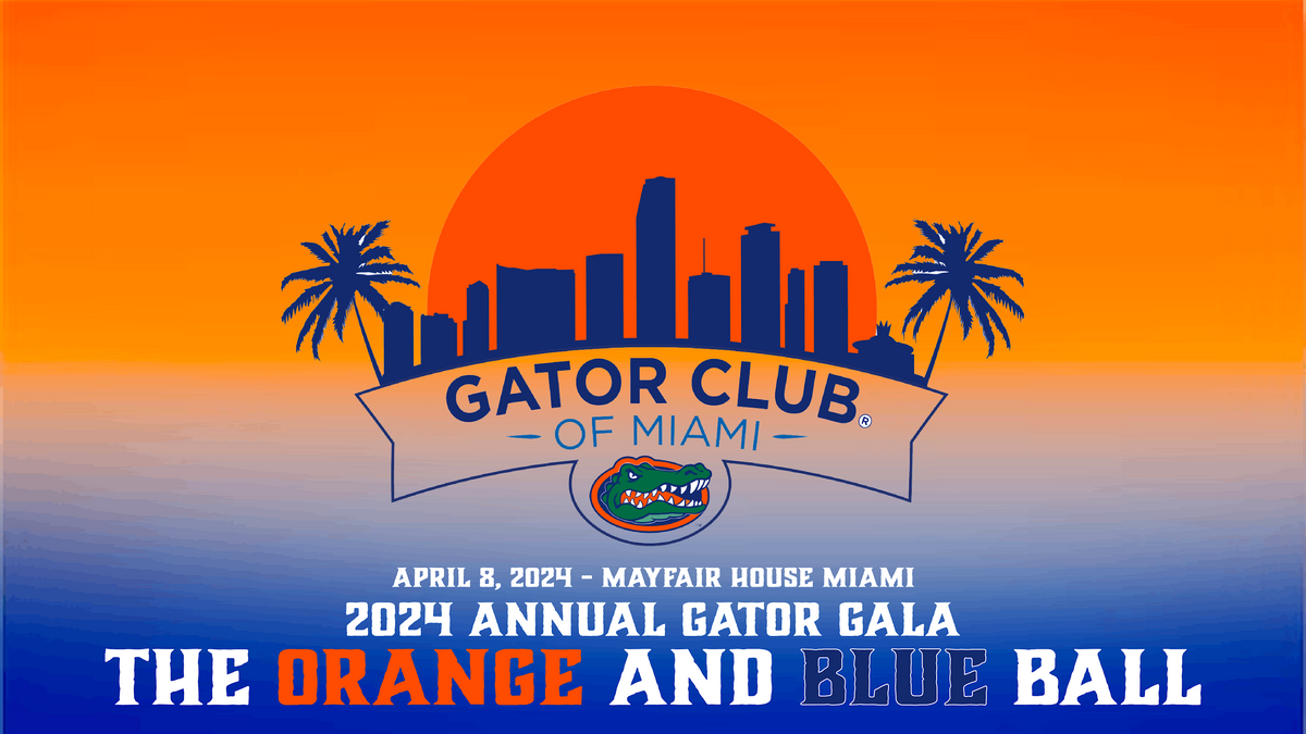 2024 Gator Gala - "The Orange and Blue Ball", Mayfair House Hotel ...