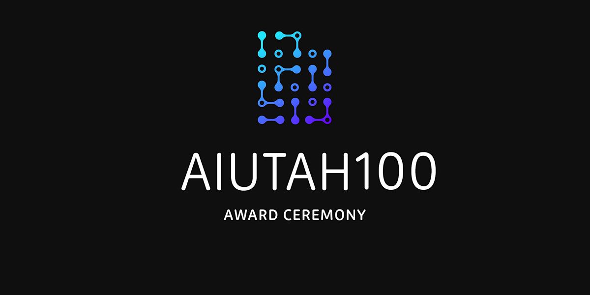 AI Utah 100 - Award Ceremony, Weave, N Frontage Rd, Lehi, UT, USA, 24 January 2024 | AllEvents