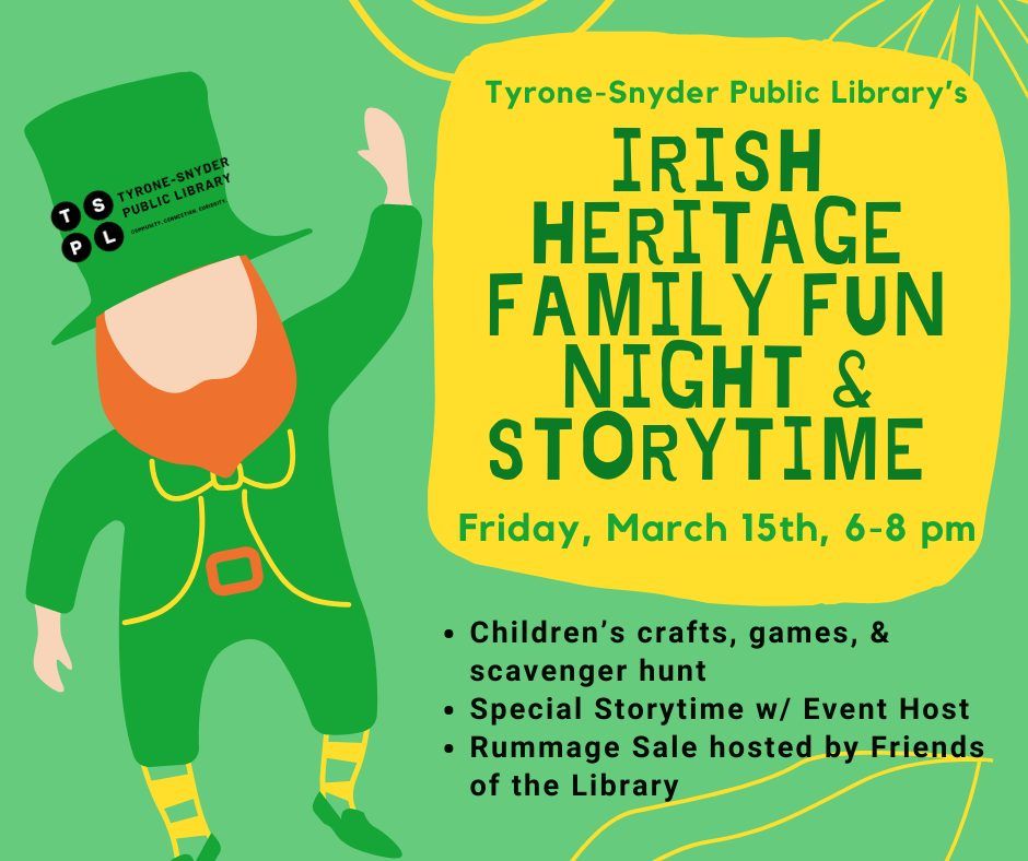 Irish Heritage Family Fun Night & Storytime, Tyrone-Snyder Public ...