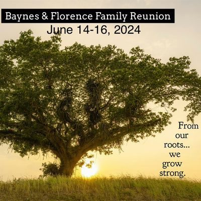 Baynes & Florence Family Reunion 2024 (July 14 - 16), Baynes Family ...