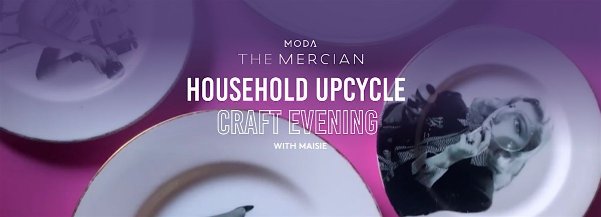 Upcycle Craft Evening, The Mercian, Birmingham, 25 April 2024 | AllEvents