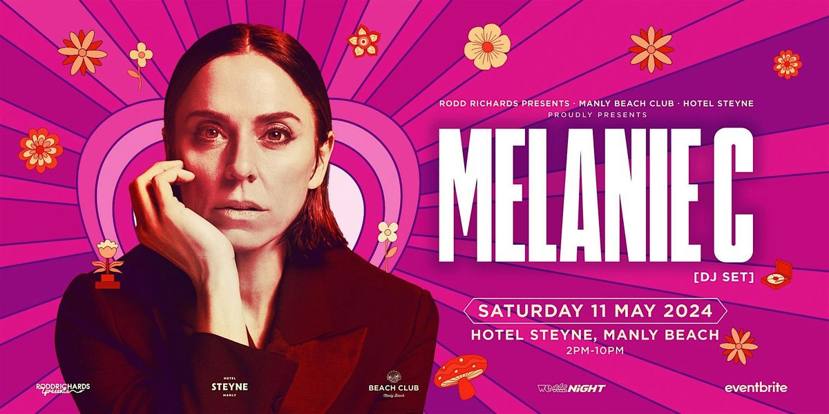 Melanie C (DJ SET), Hotel Steyne, Manly, 11 May 2024 | AllEvents