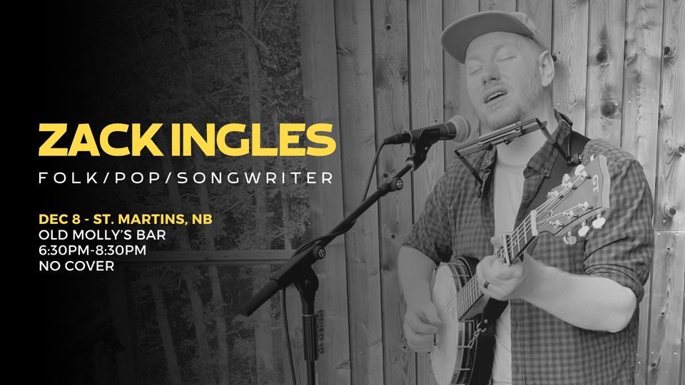 ZACK INGLES @ Old Mollys Bar, St Martins NB, Old Molly's Bar, Saint John, December 8 2023 ...