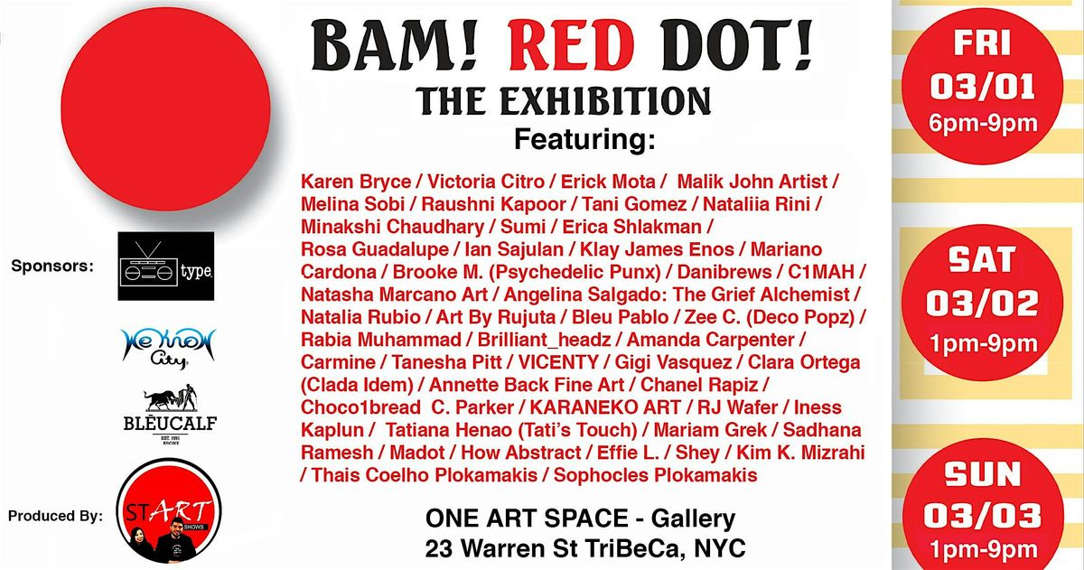 BAM! RED DOT! The Exhibition, One Art Space, New York, 1 March 2024 ...