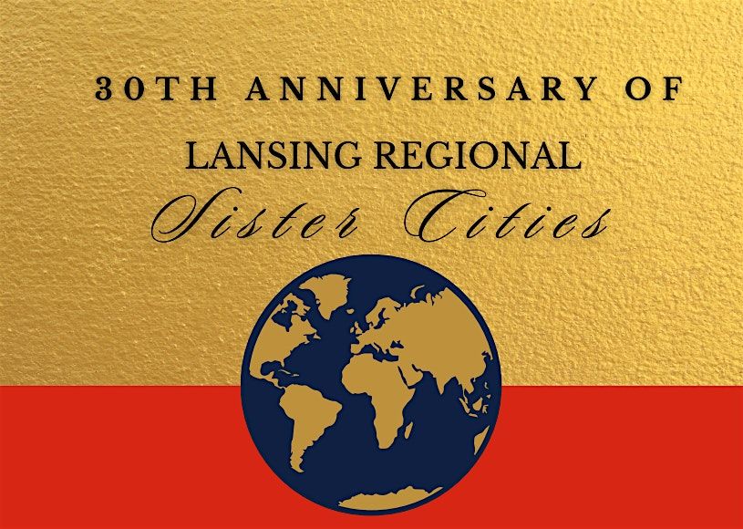 LRSSC 30TH Anniversary - A CELEBRATION OF GLOBAL DIVERSITY, Lansing ...