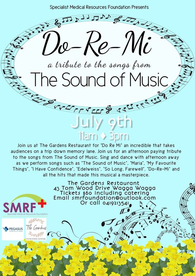 Do Re Mi - Singing the Songs of The Sound of Music, The Gardens Wagga ...
