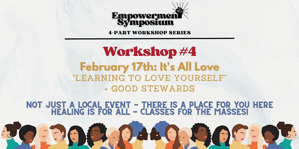 Its All Love Learning to Love Yourself, Solomon Calhoun Community ...