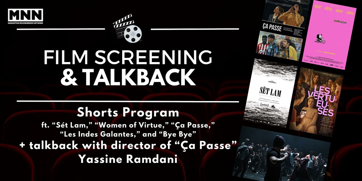 Shorts Program Film Screening & Talkback, Manhattan Neighborhood Network (MNN), New York, 26 ...