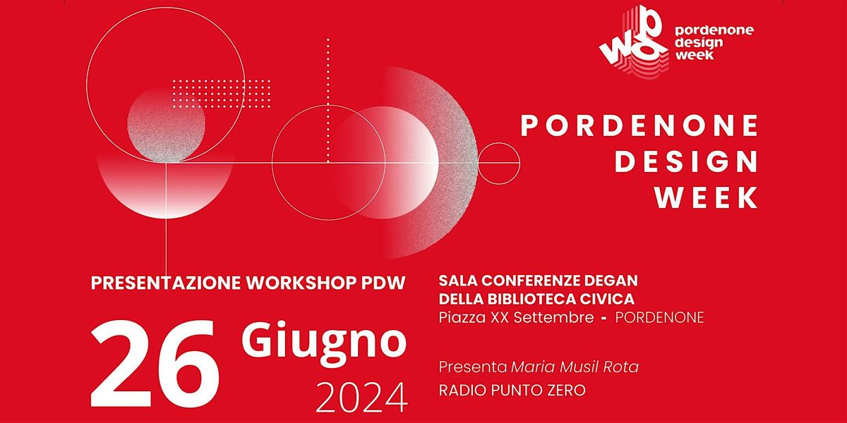 Presentazione workshop PDW 2024, Biblioteca Civica di Pordenone, 26 June 2024 | AllEvents