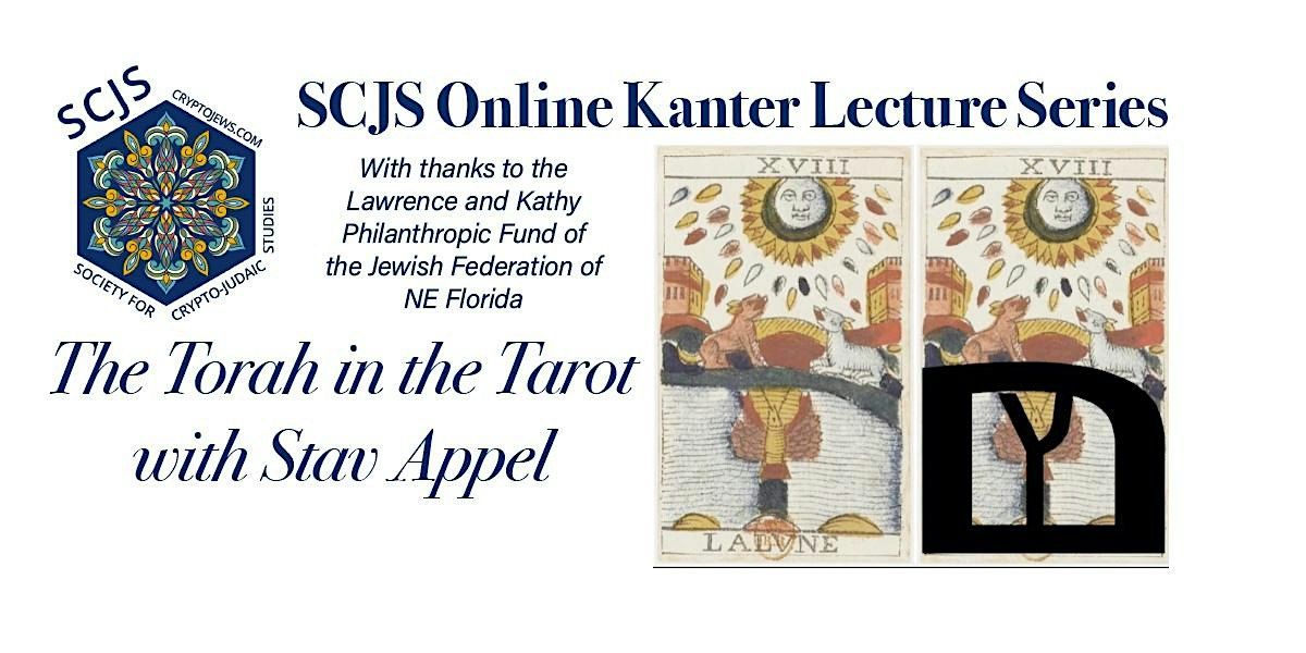 SCJS Online Kanter Lecture Series: The Torah in the Tarot with Stav ...