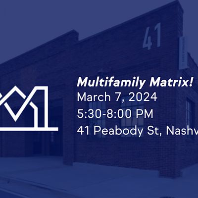 Multifamily Matrix! Real Estate Investor Meetup, 41 Peabody St, Nashville, February 29 2024 ...