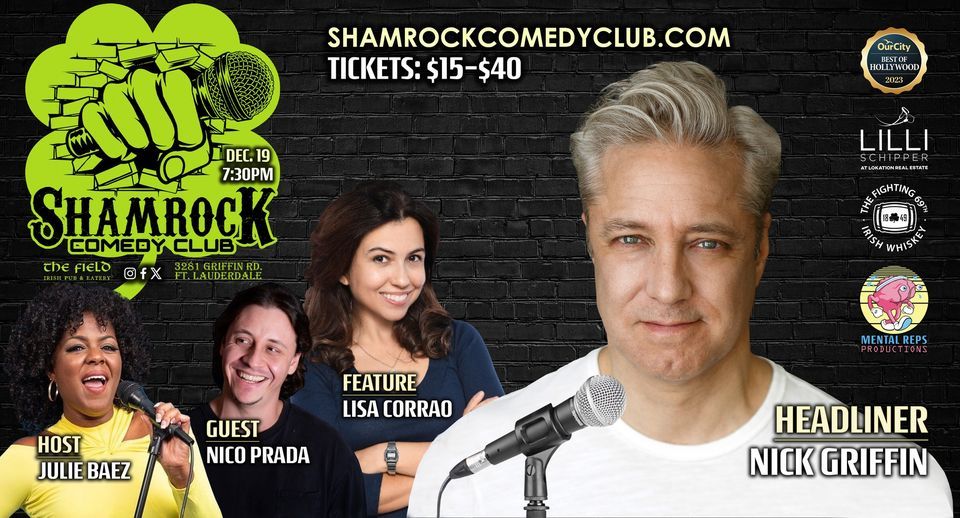 SHAMROCK COMEDY CLUB w/ NICK GRIFFIN, The Field Irish Pub & Eatery ...