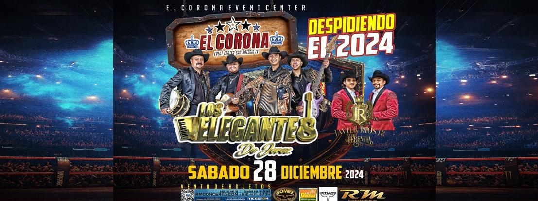 LOS ELEGANTES DE JEREZ & JAVIER RIOS JR, El Corona Event Center, San ...