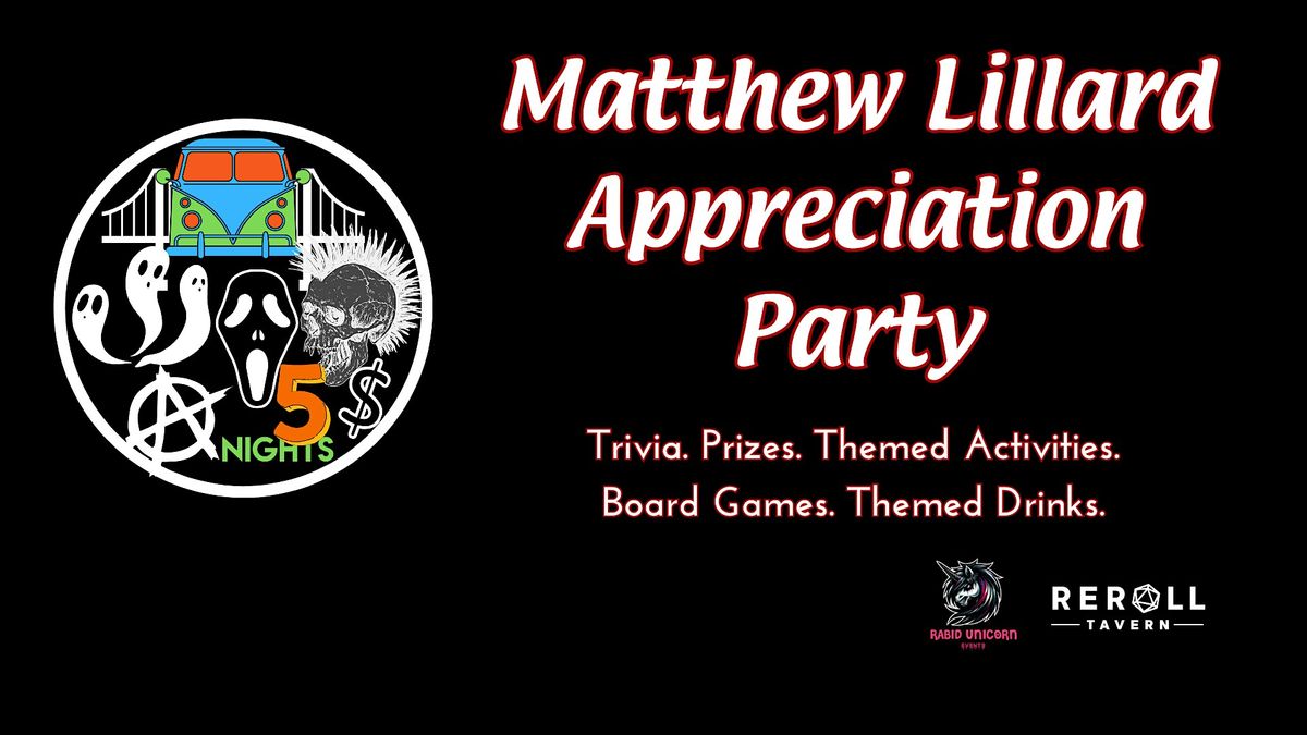 Matthew Lillard Appreciation Party - Planet Comicon After Party, ReRoll ...