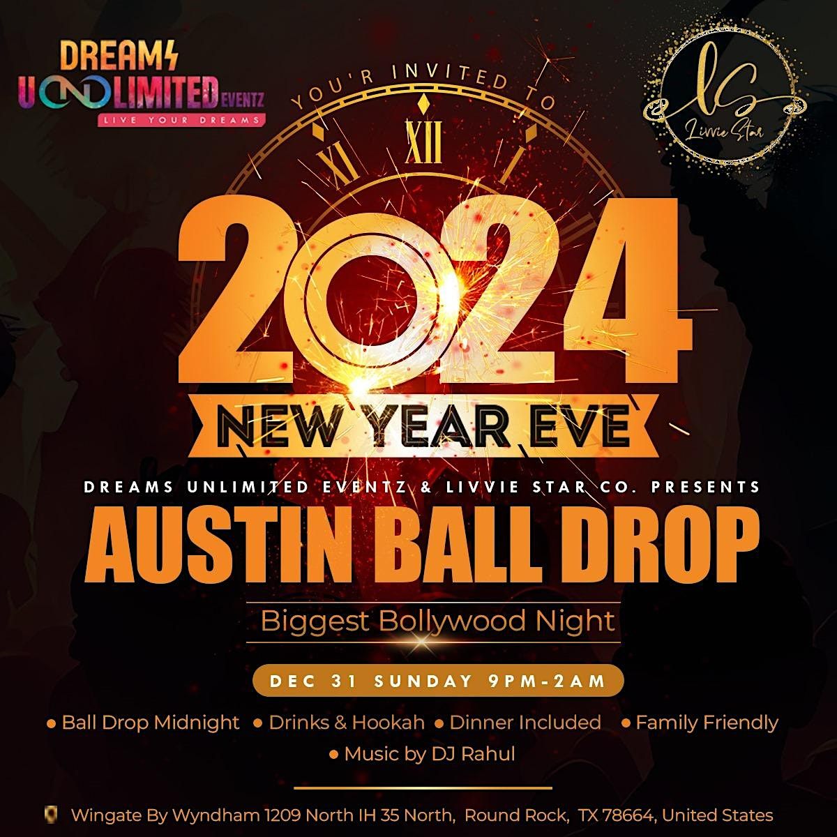Austin Ball Drop - New Year’s Eve 2024 Bollywood Night, Wingate by ...