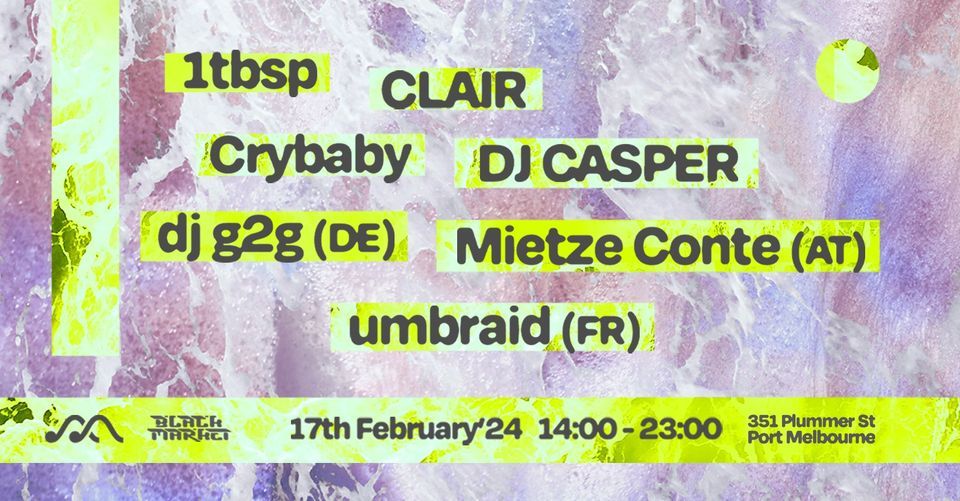 Black Market feat. Mietze Conte, DJ G2G, 1tbsp, Umbraid & more, The ...